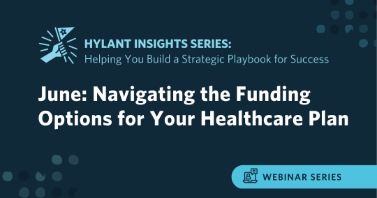 Hylant Insights Series: Navigating the Funding Options for Your ...